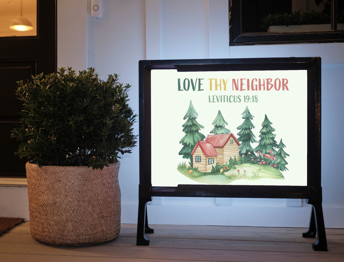 Love Thy Neighbor Yardsy Sign